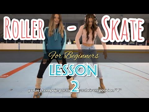 HOW TO ROLLER SKATE - LEARNING TO ROLLER SKATE FOR BEGINNERS - LESSON 2 ...