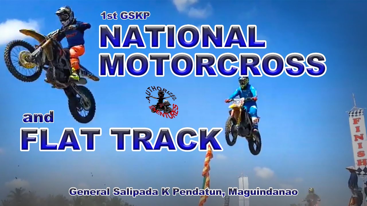 1st GSKP National MotorCrossv|| General Salipada K Pendatun 29th ...