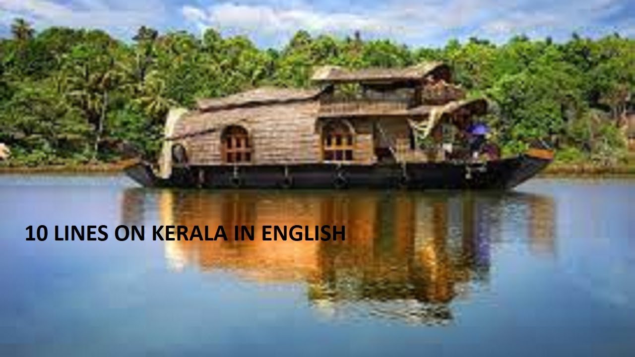 10 LINES ON KERALA IN ENGLISH| SIMPLE AND SHORT ESSAY FOR KERALA FOR ...