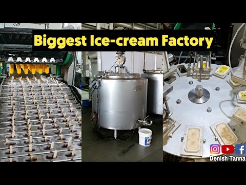 रोज़ाना 1 लाख लीटर से भी ज़ायदा Ice-cream बनाते है 😳😳 Fully Automatic ...