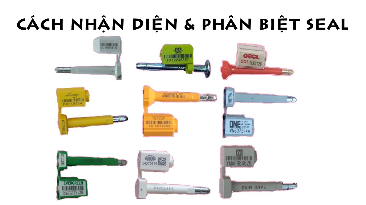 NHẬN DẠNG VÀ PHÂN BIỆT SEAL HÃNG TÀU - YouTube