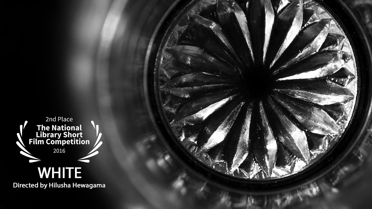 WHITE Short Film (2016) | HILUSHA HEWAGAMA | Award Winning Short Film ...