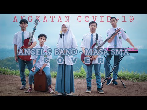 LULUS JALUR COVID! ANGEL 9 BAND - MASA SMA | COVER |