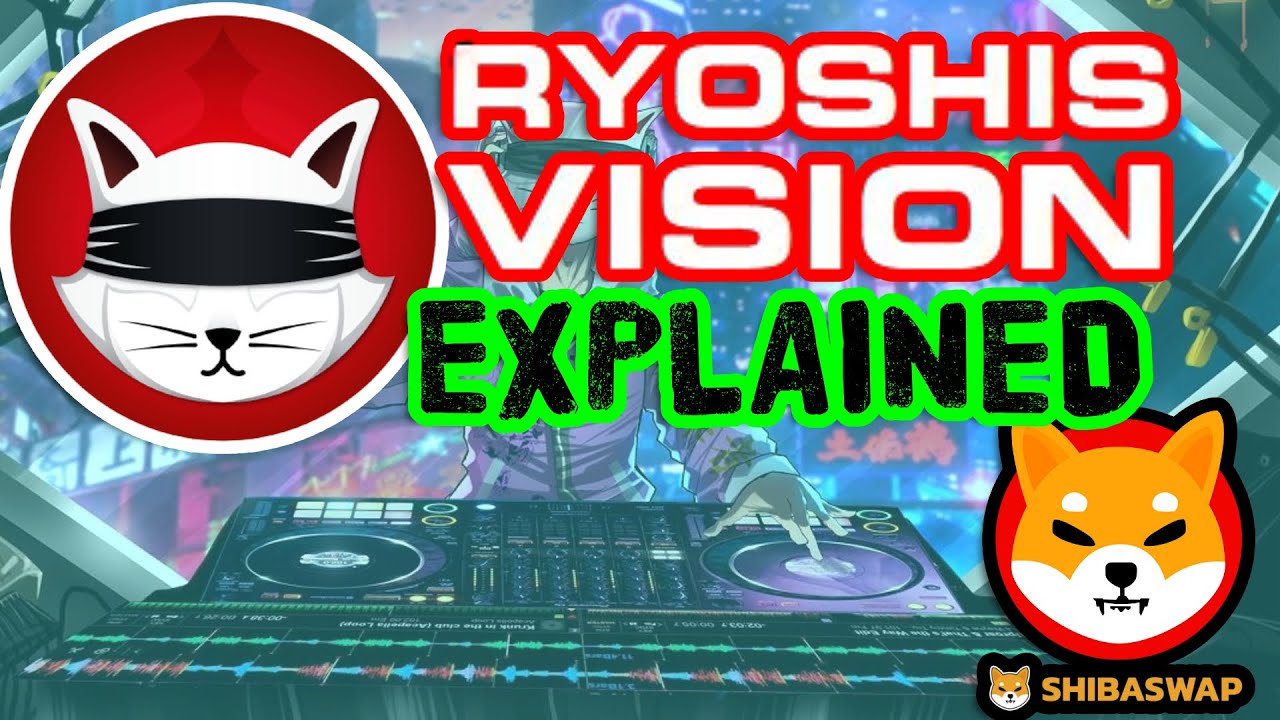 RYOSHIS VISION ($RYOSHI) TOKEN EXPLAINED | Shiba Inu Ecosystem - YouTube