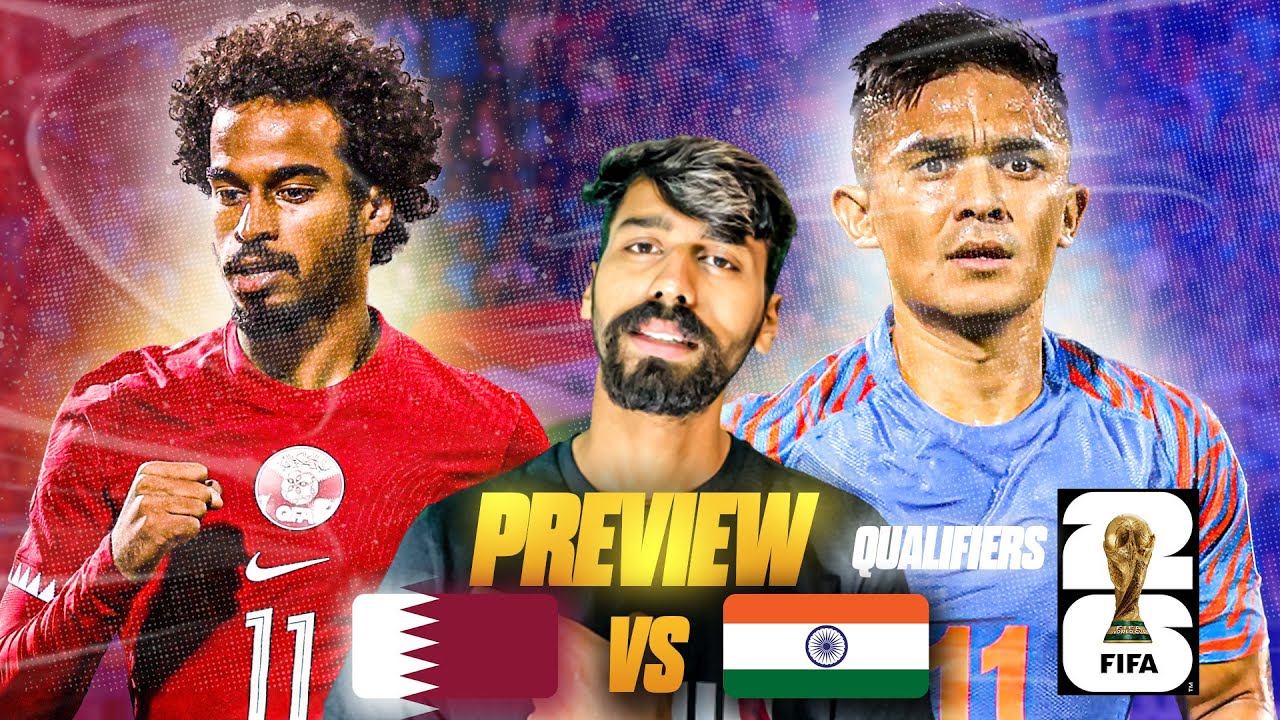 India Biggest Match of Fifa World Cup Qualifier : India vs Qatar ...