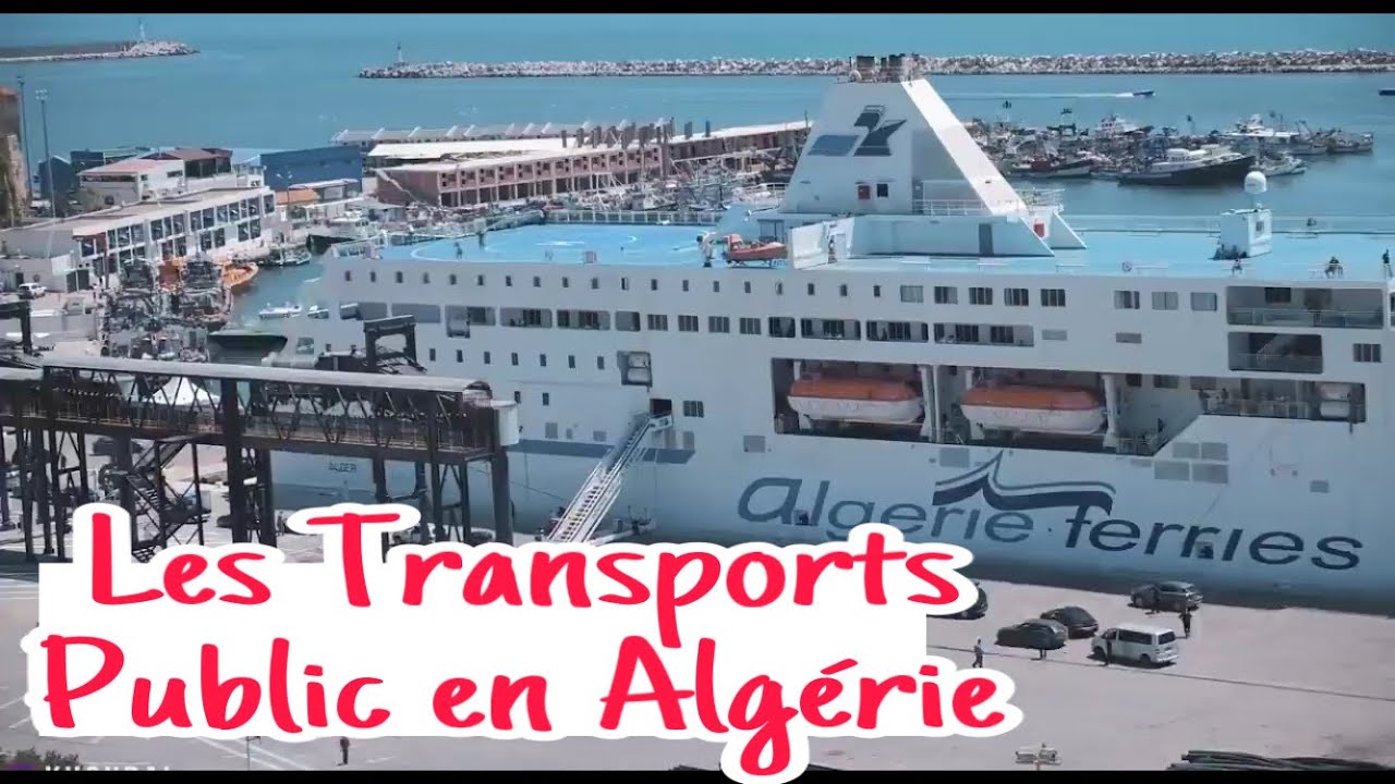 SHORT VIDEO SHOWING TRANSPORTATION IN ALGERIA - النقل في الجزائر - Les ...