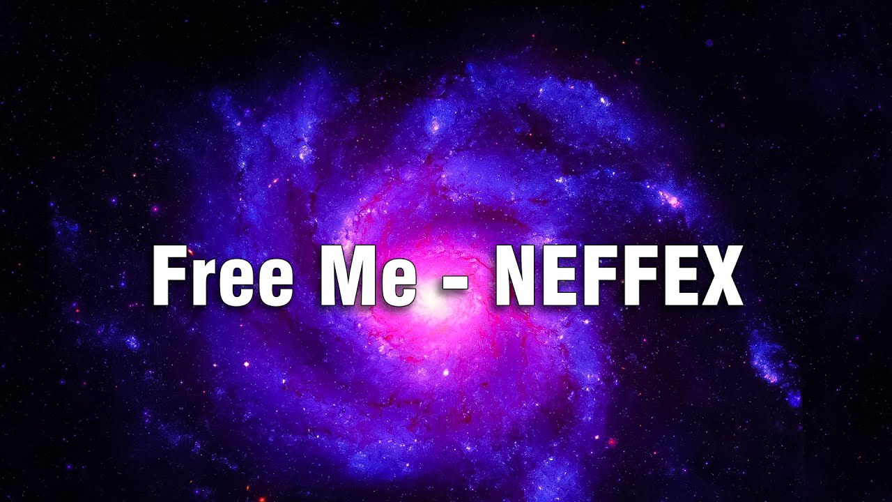 Free Me - NEFFEX - YouTube