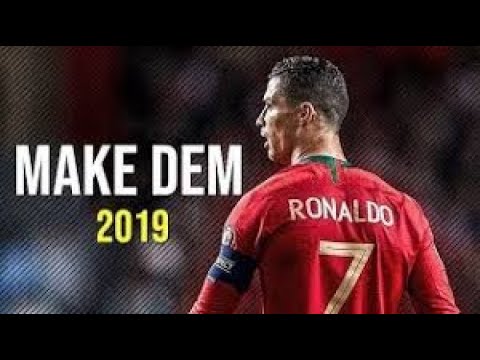 Cristiano Ronaldo  Make Dem Dance - Skills & Goals 2019