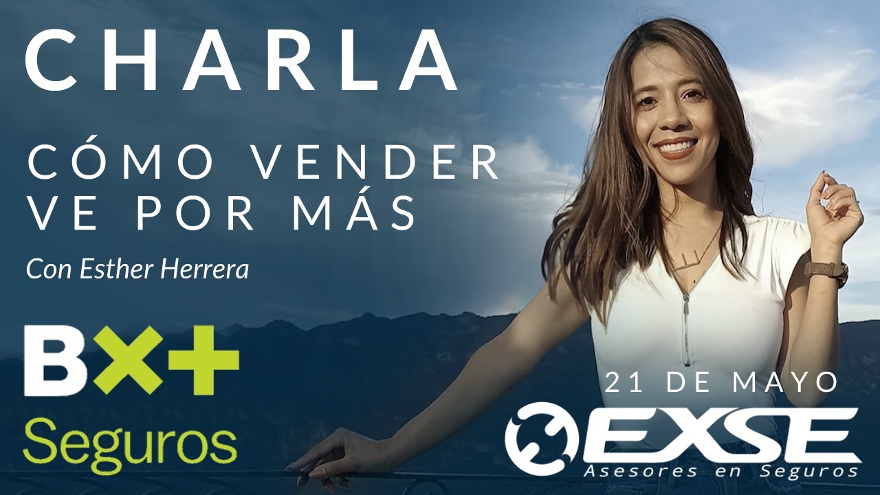 Charla - Cómo vender Ve por Más - Con Esther Herrera - YouTube