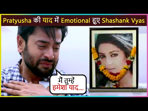 Shashank Vyas Remembers His Balika Vadhu Co-Star Late Pratyusha Banerjee