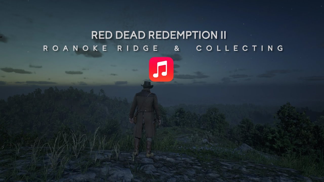 Red Dead Redemption II Ambient Music 🎵 Roanoke Ridge (RDR II OST ...