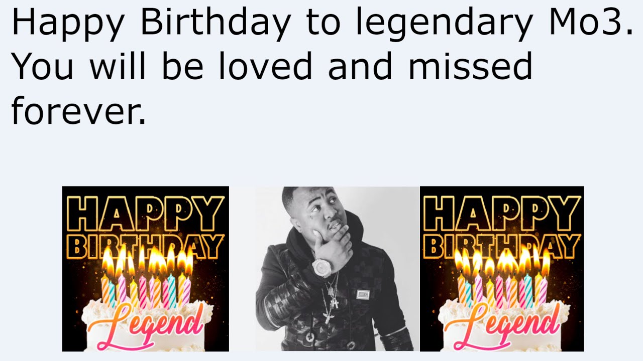 Happy Birthday to legendary Mo3. You will be loved and missed forever ...