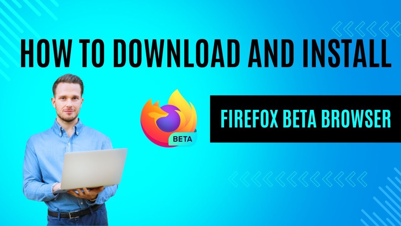 How to download and install Mozilla Firefox Beta Browser || Firefox ...