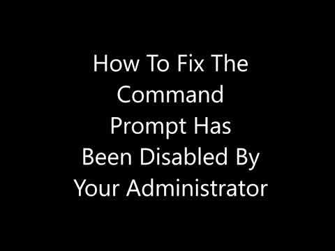 How To Fix The Command Prompt Has Been Disabled By Your Administrator - YouTube