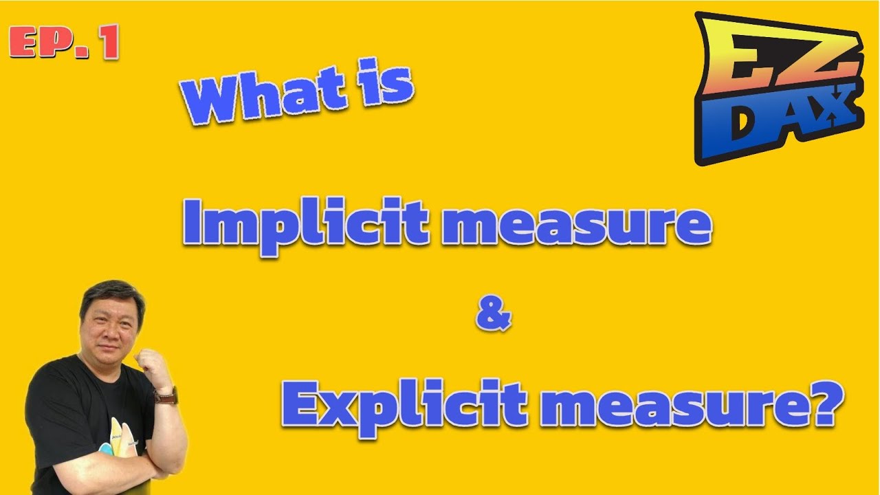 EZ DAX - 01 What's Implicit & Explicit Measure? - YouTube