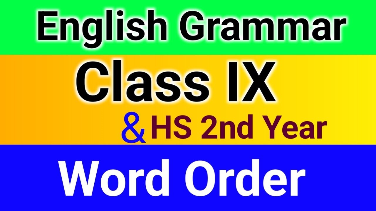 Word Order Class 9 English Grammar || SEBA / NCERT HS Jumbled Word /Word Order - YouTube