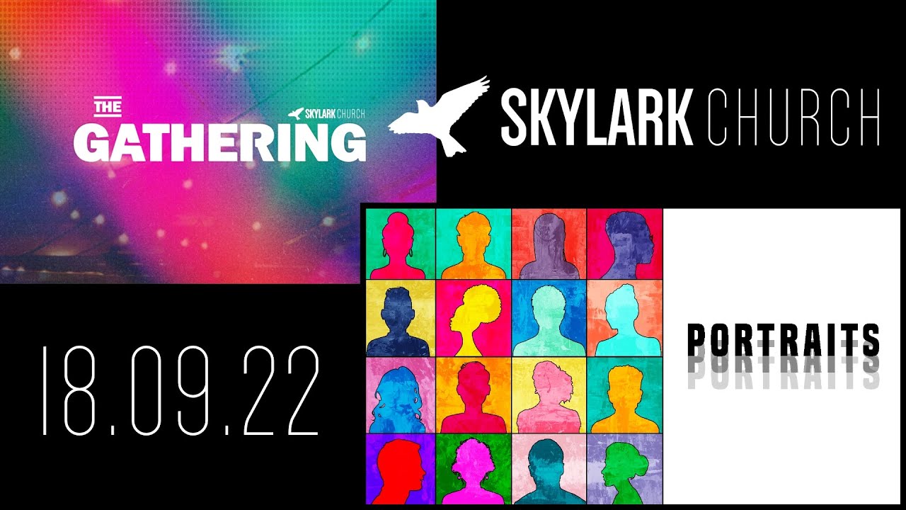 The Gathering at Skylark Church | Portraits - "A Portrait of Gratitude ...