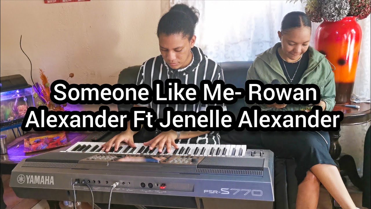 Someone Like Me- Rowan Alexander ft Jenelle Alexander || Dr Tumi - YouTube