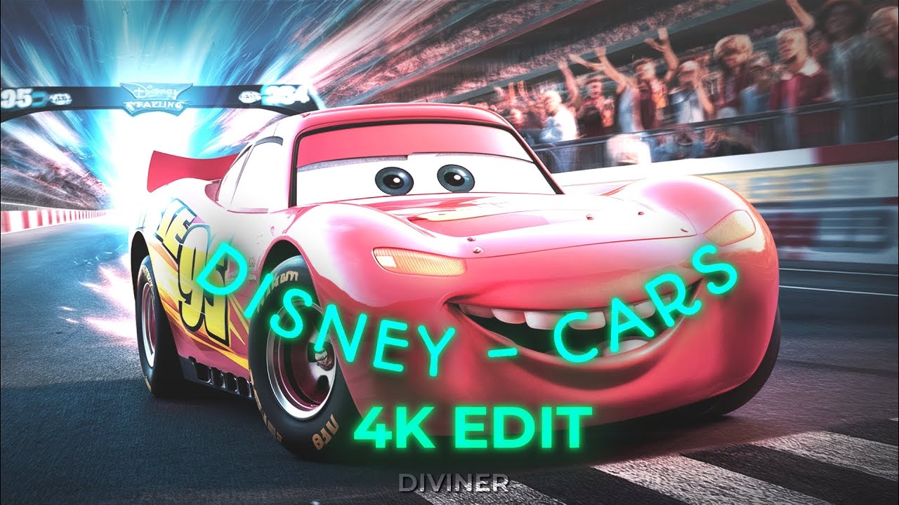 Disney Cars Edit | 4K Edit | Diviner Edits - YouTube