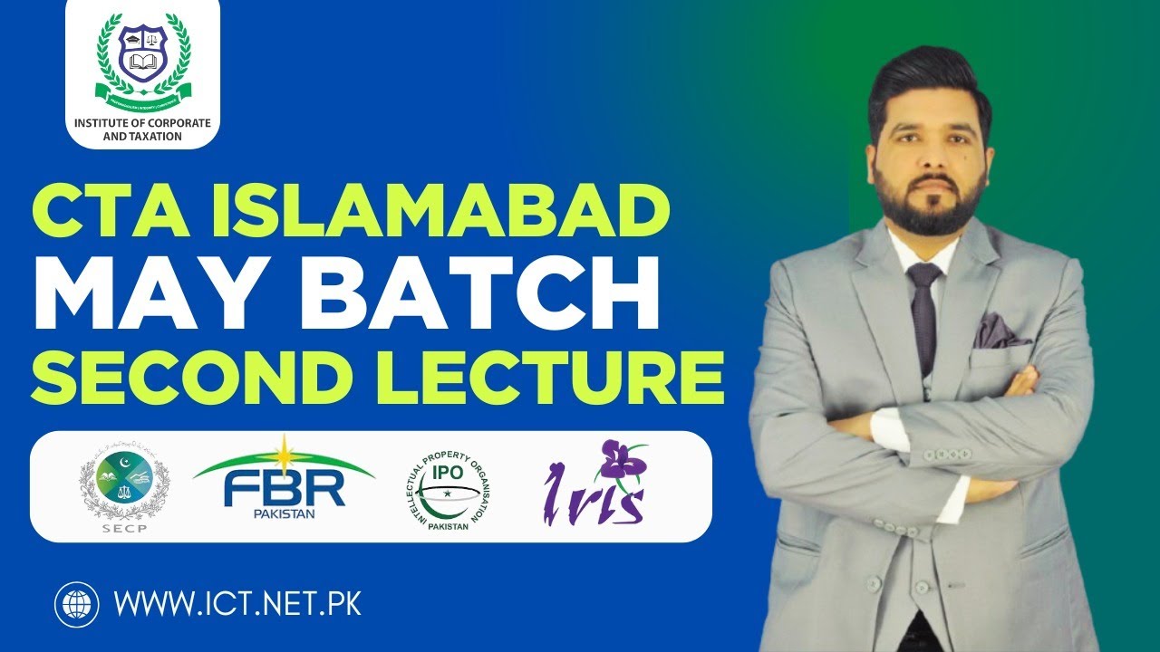CTA ISLAMABAD | MAY BATCH | SECOND LECTURE - YouTube