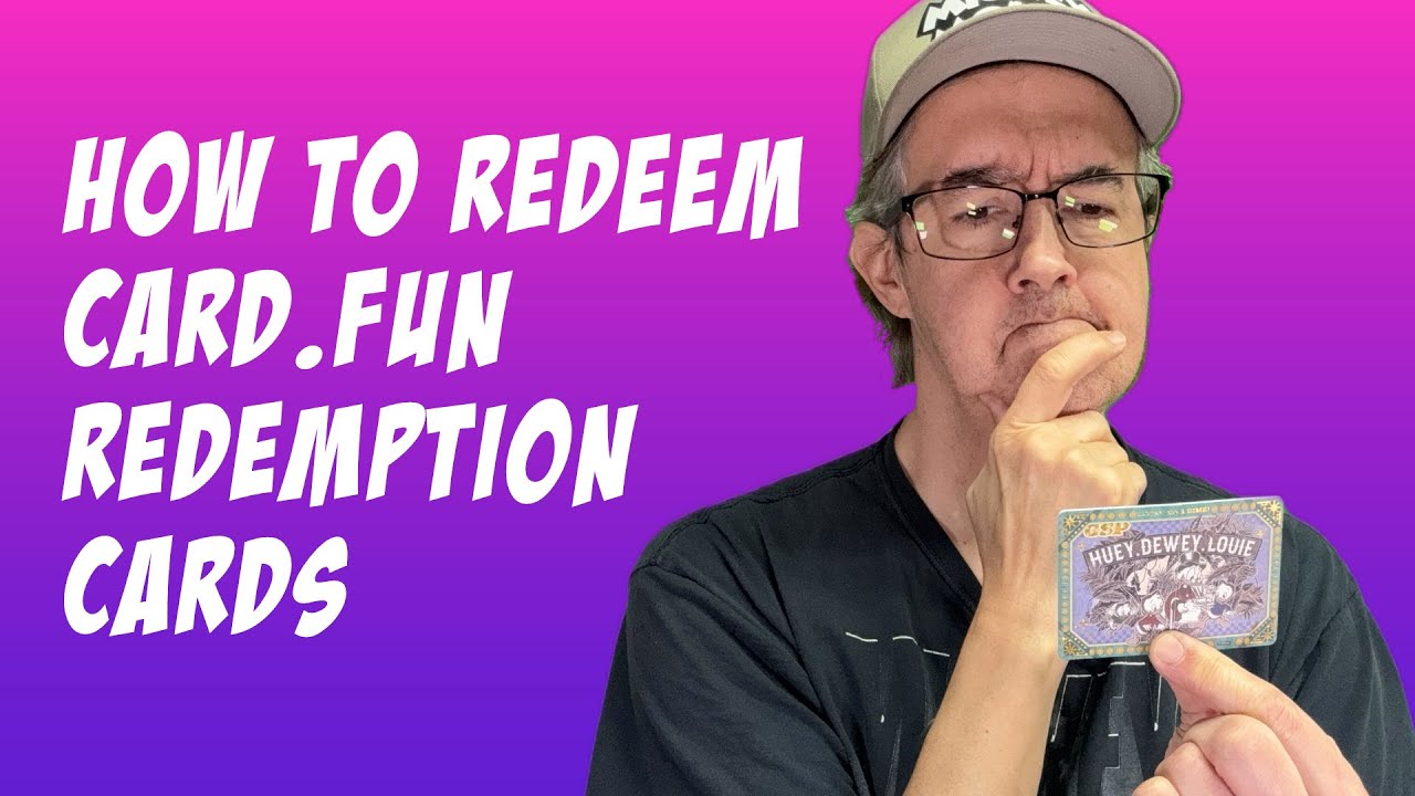 How To Redeem CARD.FUN Redemption Cards - YouTube