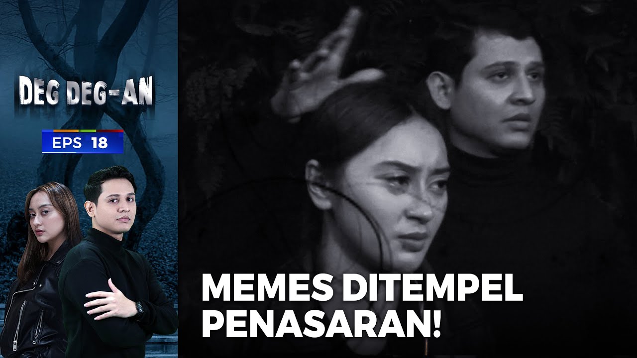 MEMES DIGANGGU ARWAH! Makin Dalam Makin Kuat Energinya! | DEG DEGAN ...