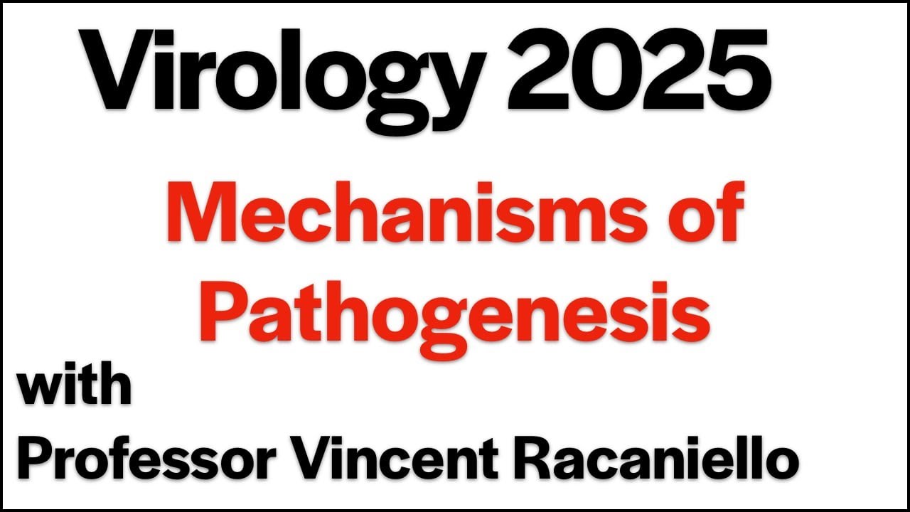 Virology Lectures 2025 #15: Mechanisms of Pathogenesis - YouTube