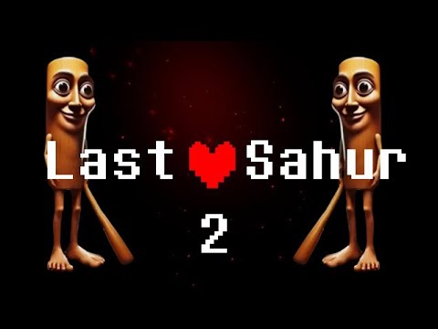 Last sahur 2 | the ending of 2025🥀
