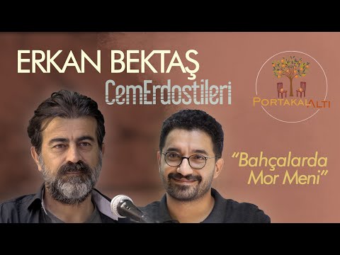 Bahçalarda Mor Meni - Erkan Bektaş & Cem Erdost İleri (PortakalAltı Kayıtları)