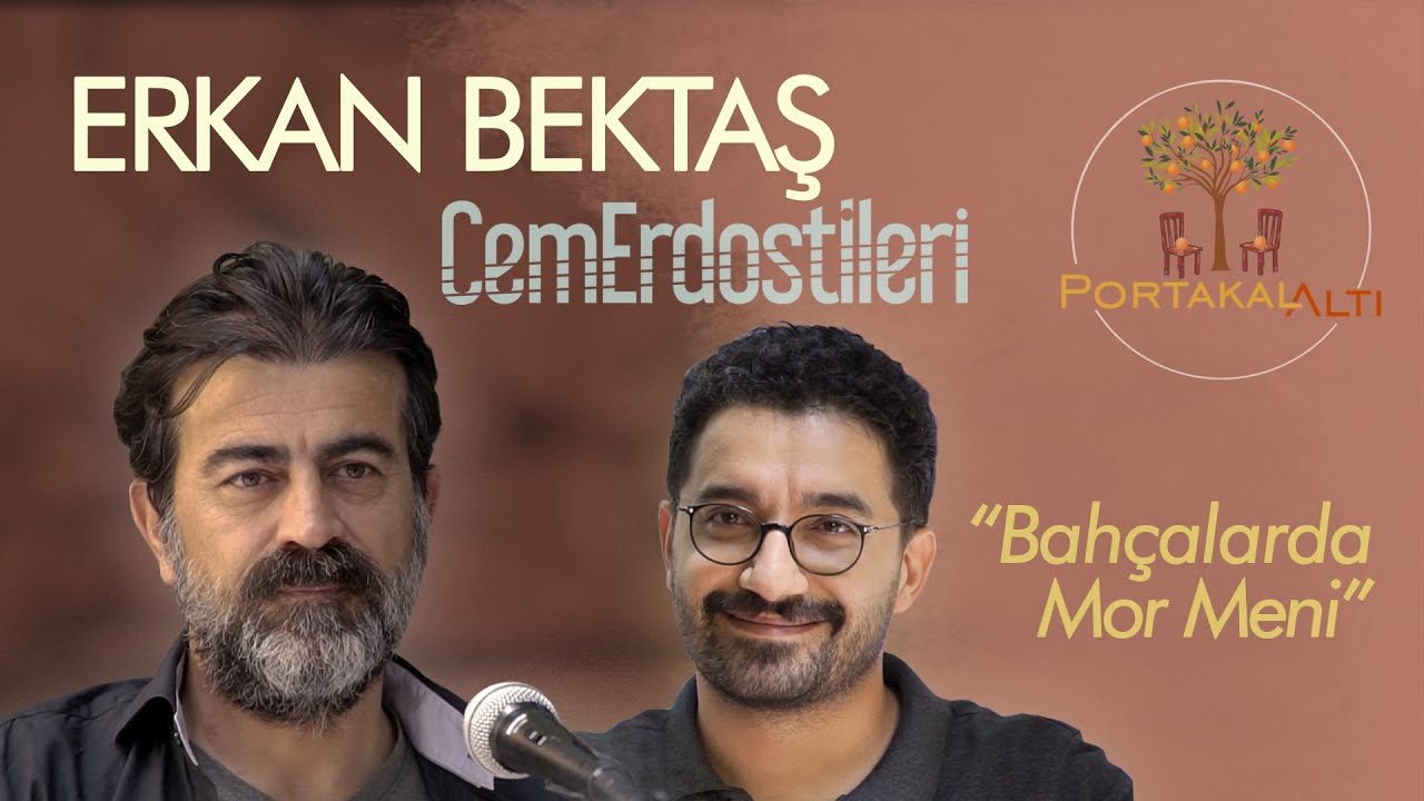 Bahçalarda Mor Meni - Erkan Bektaş & Cem Erdost İleri (PortakalAltı ...