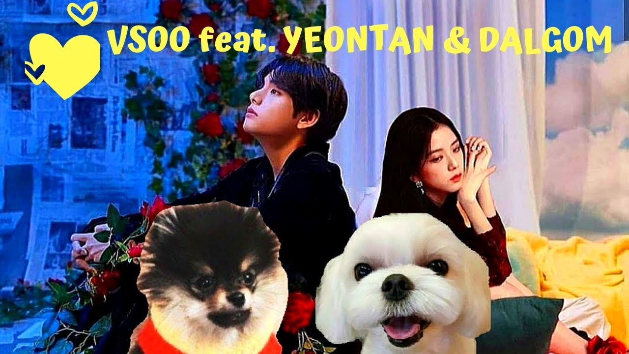 VSOO feat. YEONTAN & DALGOM (KIM TAEHYUNG & KIM JISOO) - YouTube