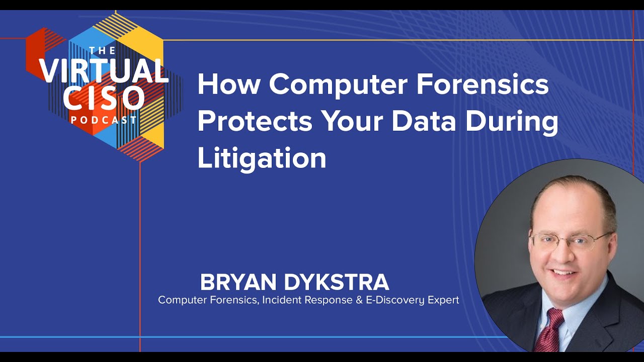 #10 Brian Dykstra - How Computer Forensics Protects Your Data During ...