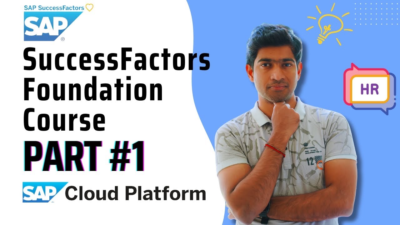 SAP SuccessFactors and SAP CPI - Foundation Course - PART 1 - YouTube