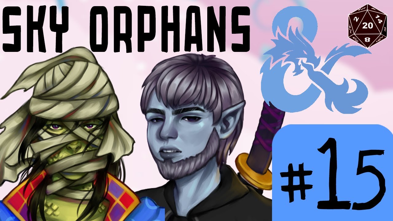 Sky Orphans (Orsterra Campaign) | Session 15: Bird God | Live D&D 5E ...
