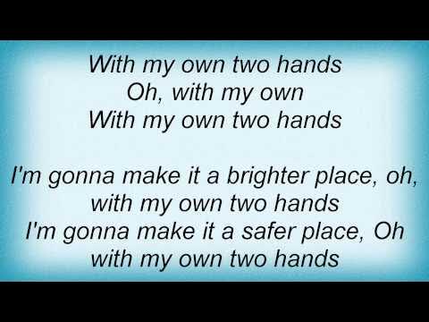 Ben Harper - With My Own Two Hands Lyrics - YouTube