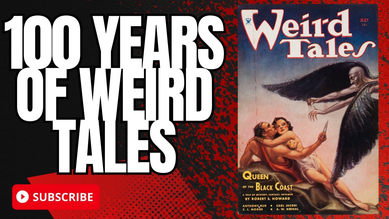 100 Hundred Years of Weird Tales - YouTube