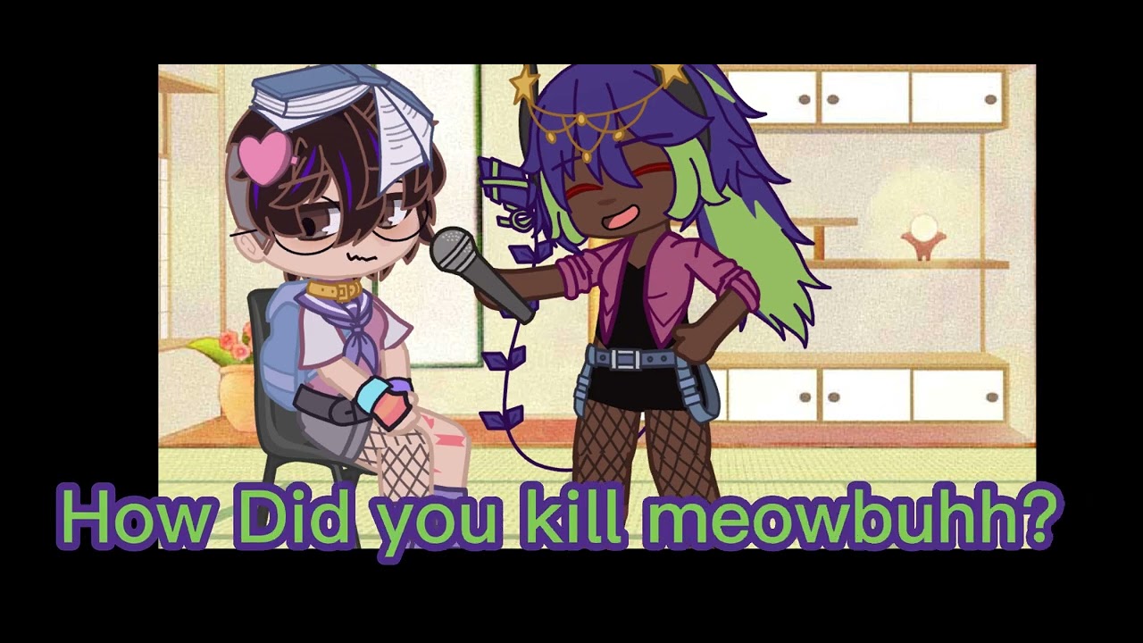 Literally slay! no literally I slayed her||Meowbuhh slander|| - YouTube