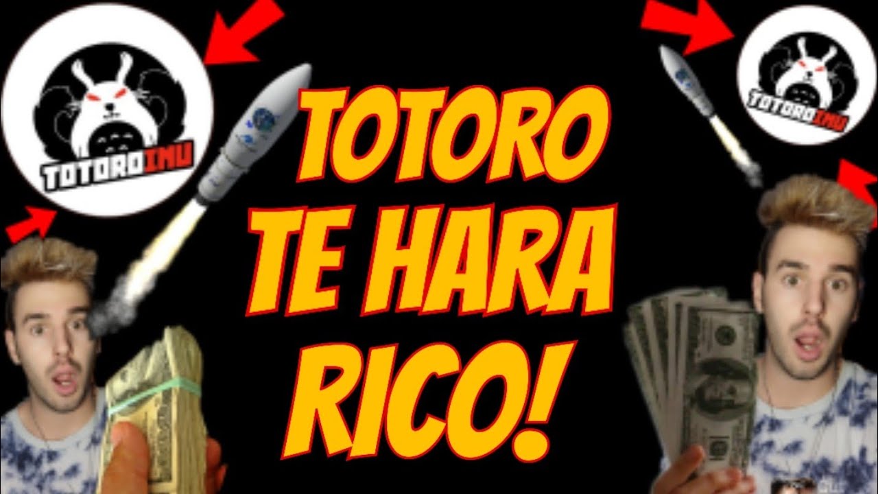 TOTORO INU TE HARÁ MILLONARIO!!! TOTORO INU EL PRÓXIMO SHIBA INU ...