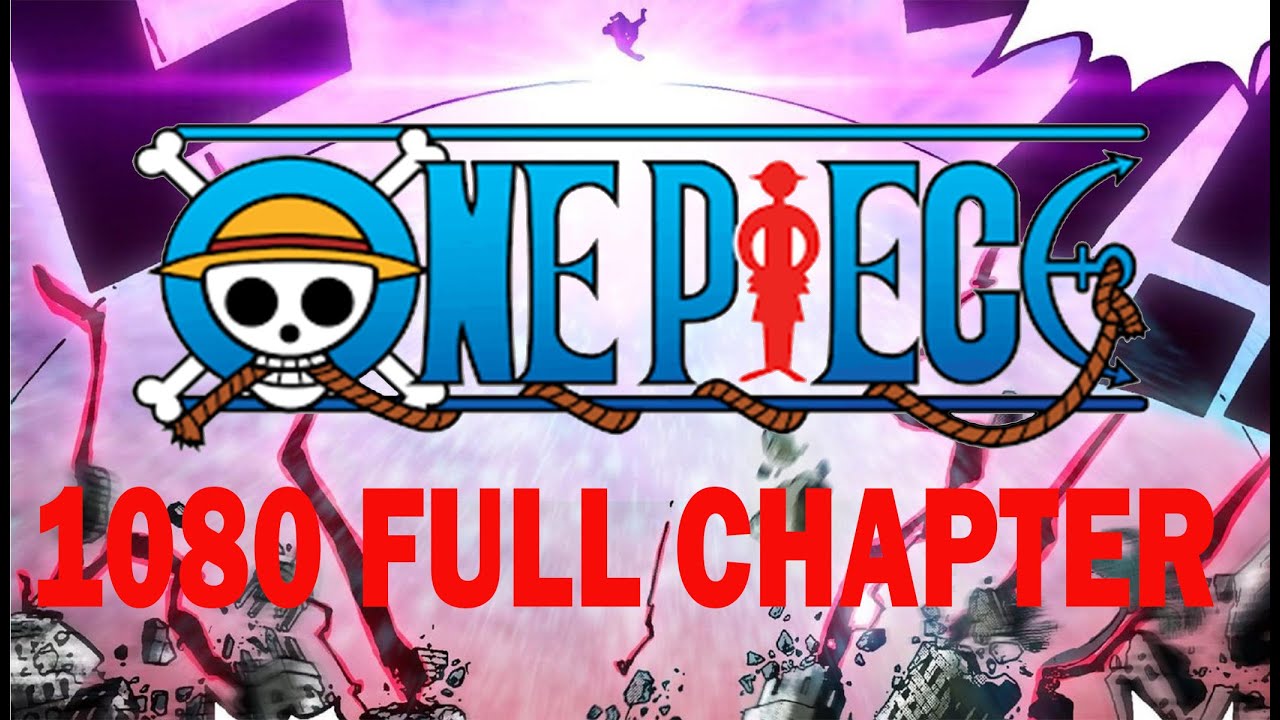 One Piece 1080 Full Chapter - YouTube