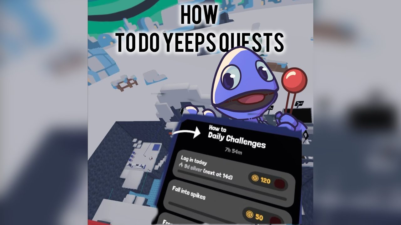 How to do Yeeps quests - YouTube