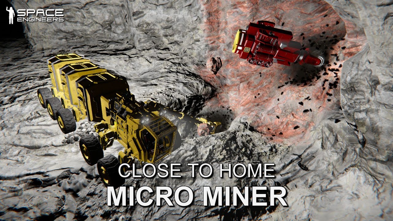 Close To Home EP35 - Micro Miner (Space Engineers) - YouTube