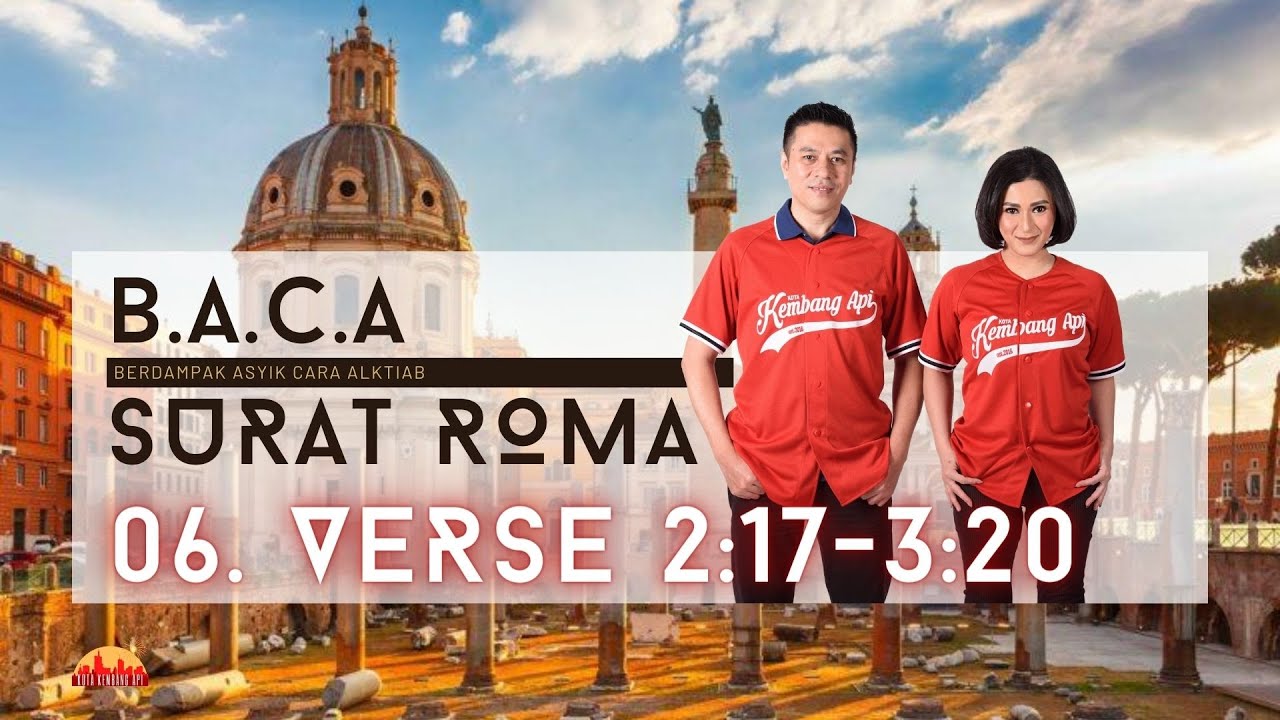 B.A.C.A. Surat Roma | Ep 06. Roma 2:17-3:20 - YouTube