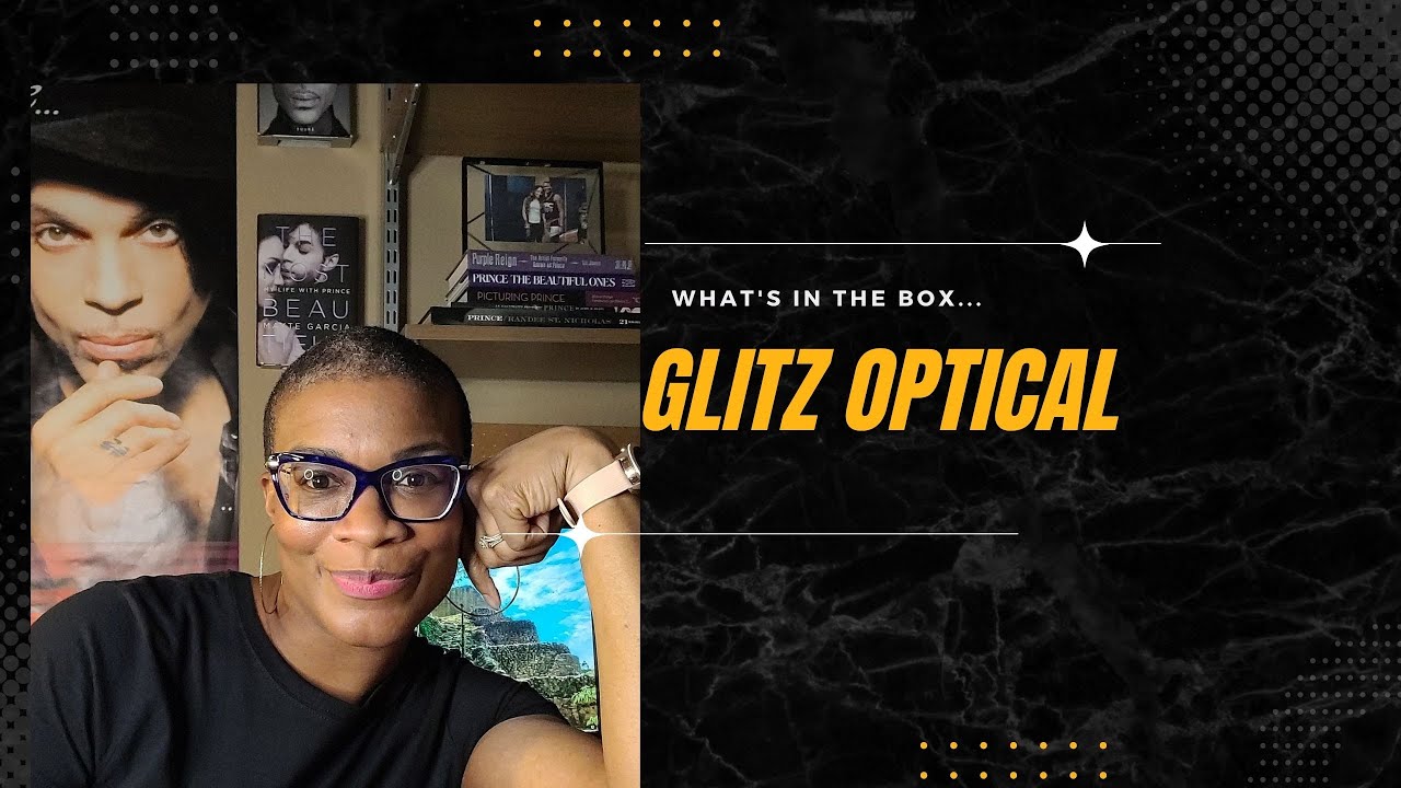 What's in the Box...from Glitz Optical - YouTube