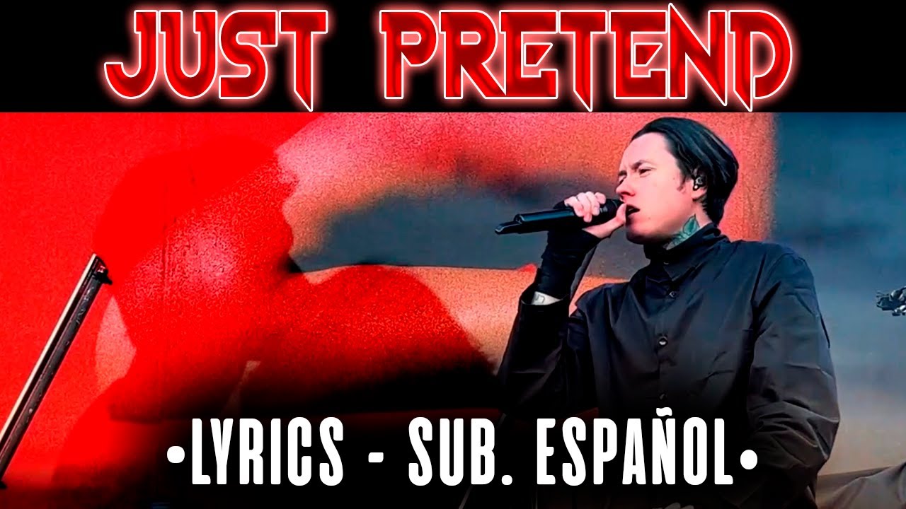 BAD OMENS - Just Pretend (Lyrics & Sub Español) - YouTube