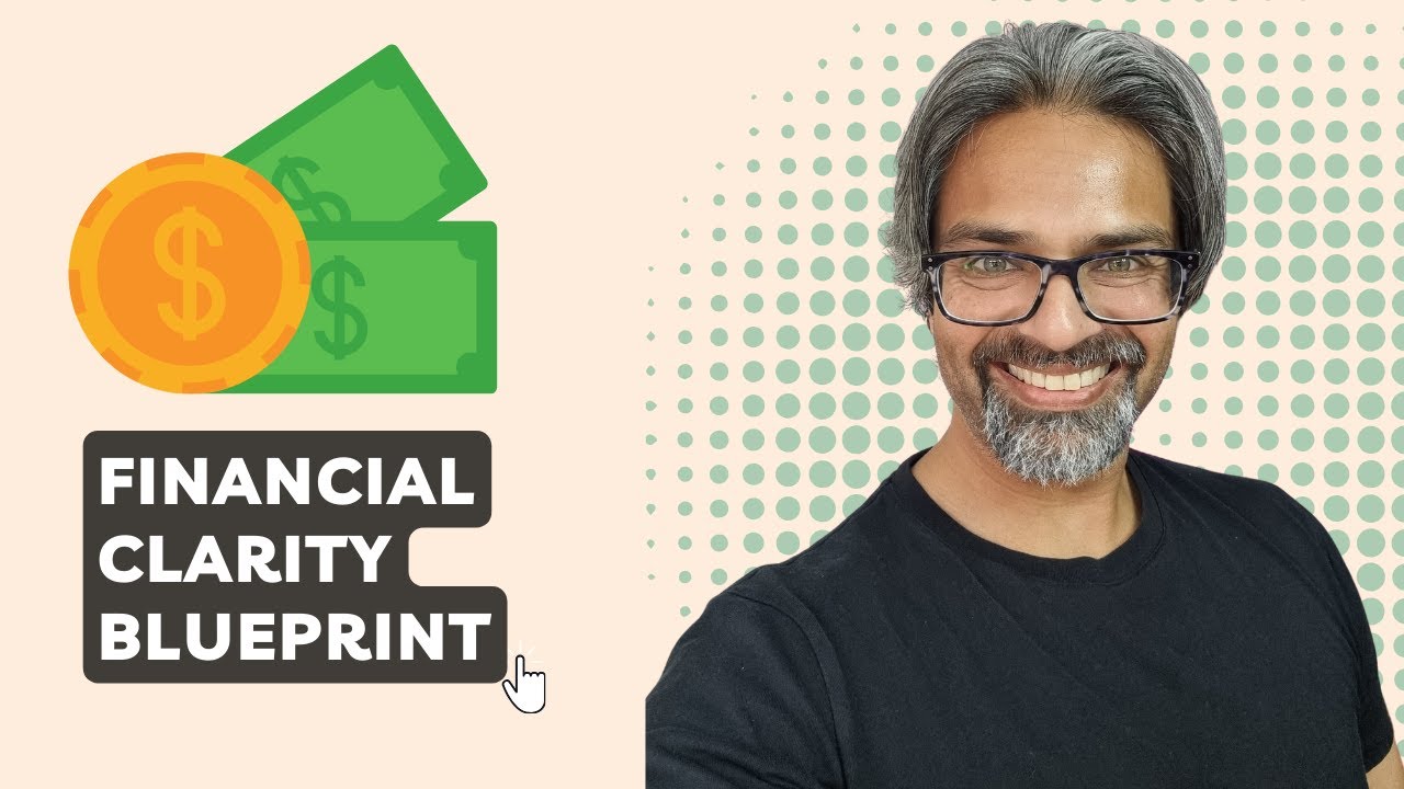 The Financial Clarity Blueprint - YouTube