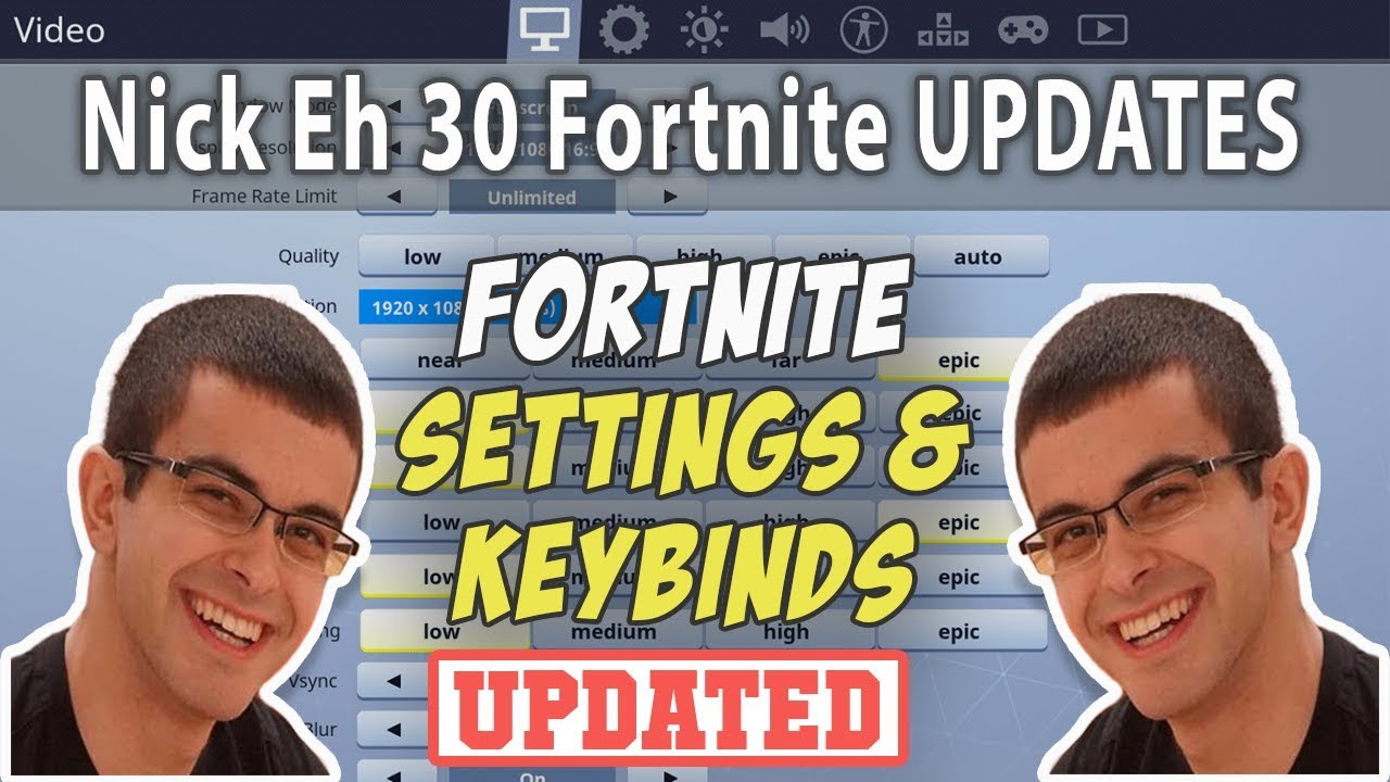 Nick Eh 30 Fortnite Settings and Keybinds ( Updated May 2019 ) - YouTube