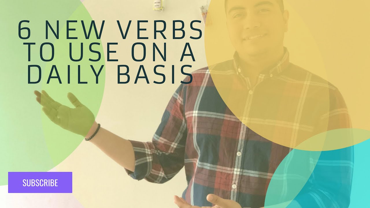6 New verbs that you need to know to expand your vocabulary! - YouTube