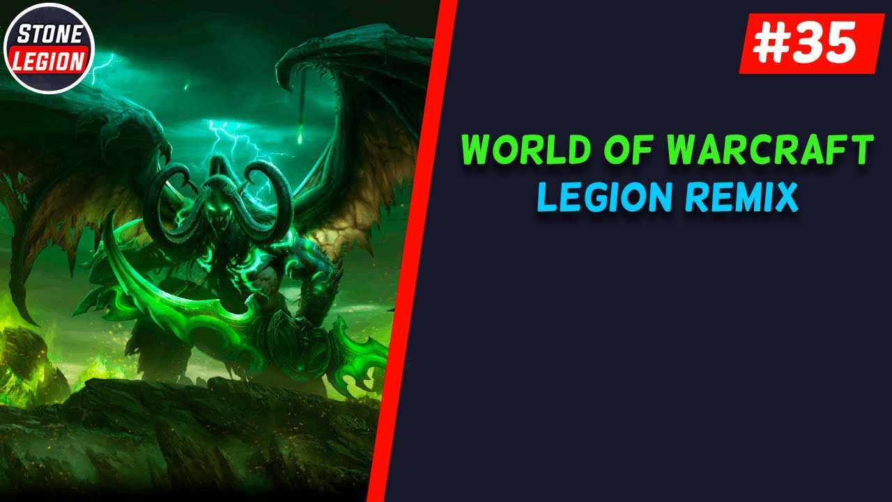 Legion Remix - Part 35 - Legion Assault & Finishing Breaching the Tomb ...