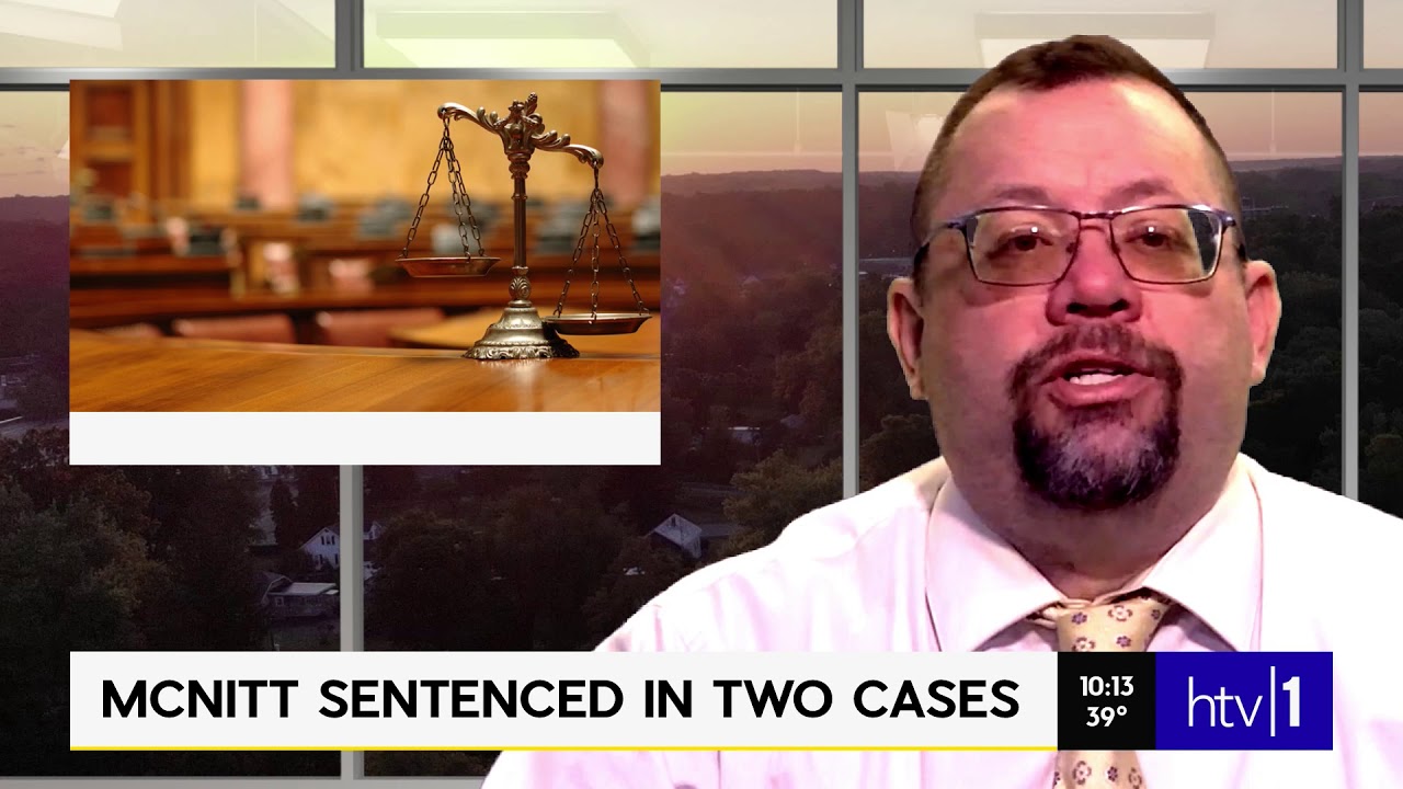 MCNITT SENTENCED IN TWO CASES - YouTube