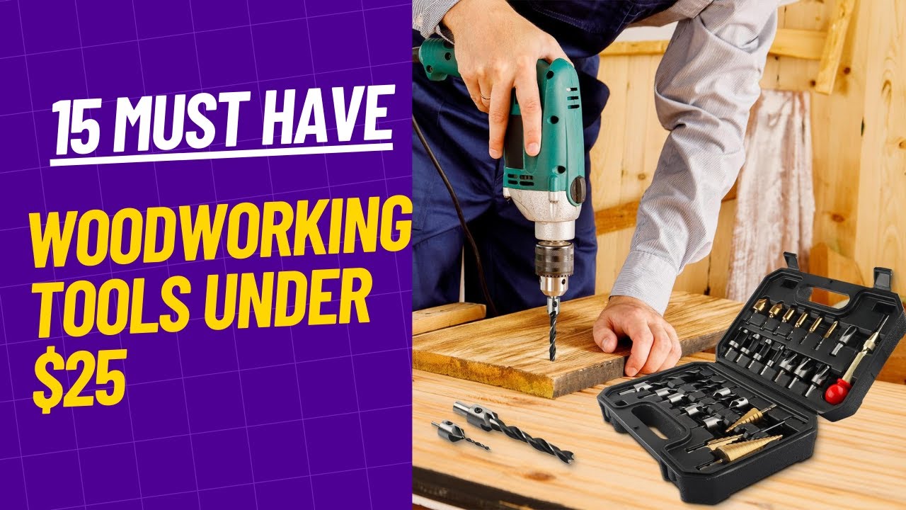 15 Must Have Woodworking Tools Under $25 available on Amazon! - YouTube